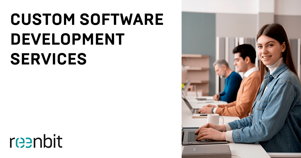 Custom Software Development Agency - Reenbit