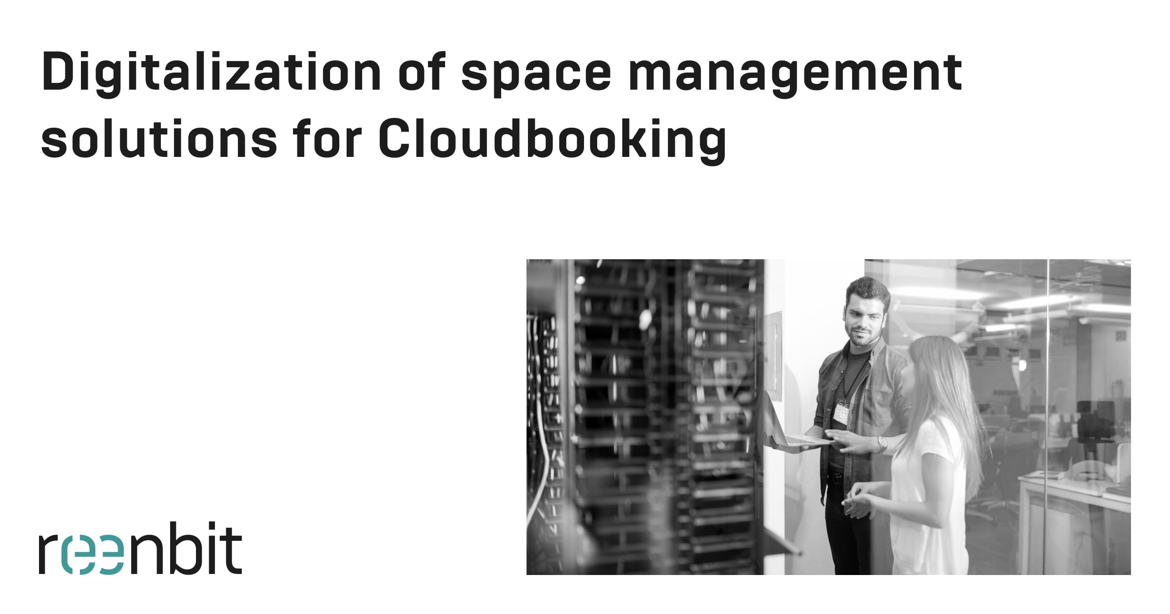 Digitalization of Space Management Solutions for Cloudbooking - Reenbit