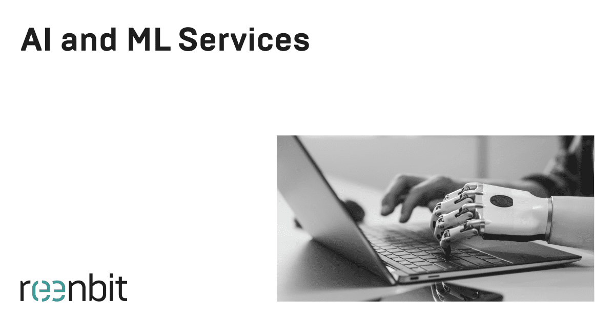 Artificial Intelligence & Machine Learning Services | Reenbit