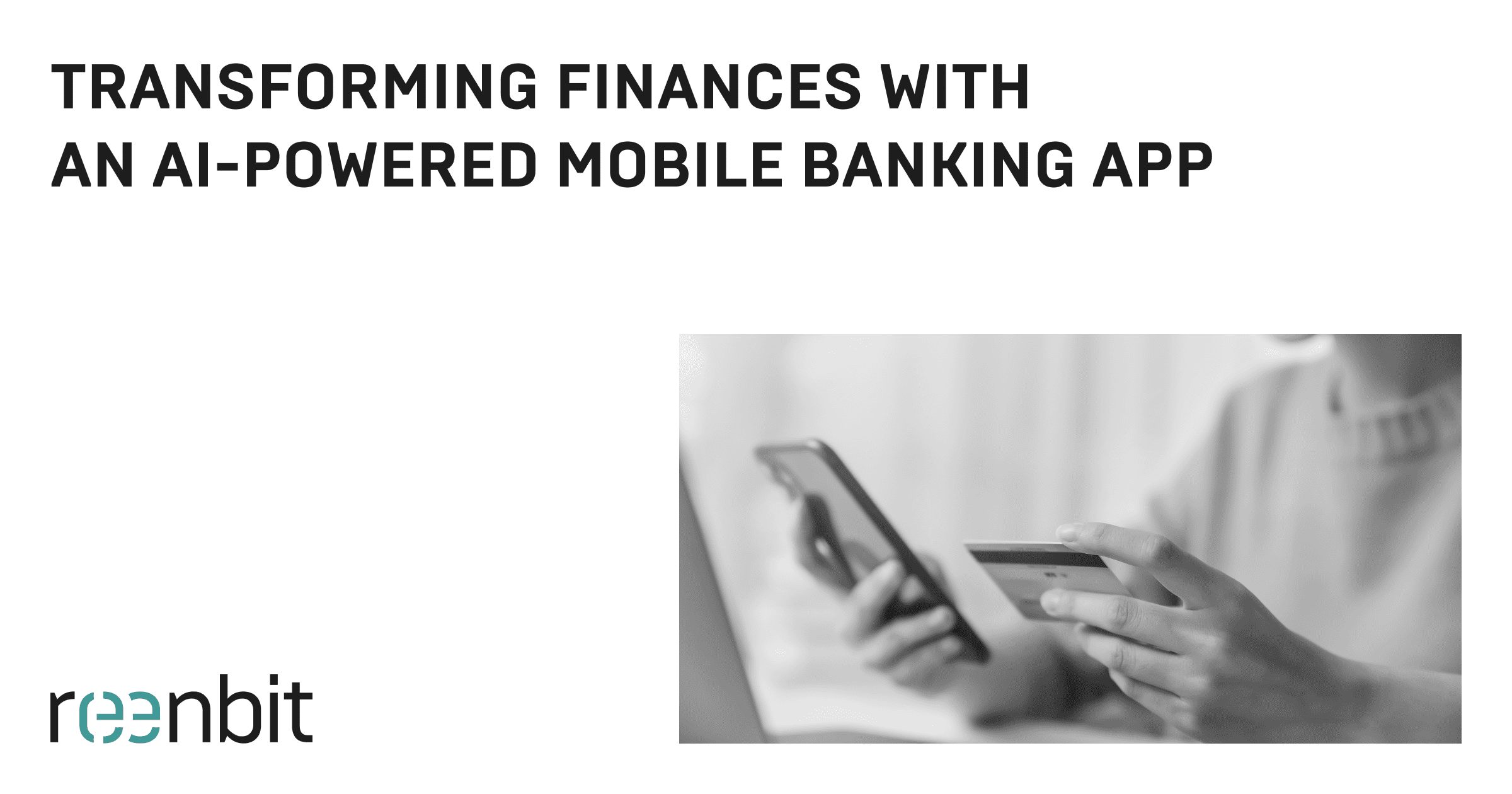 Transforming Finances with an AI-powered Mobile Banking App
