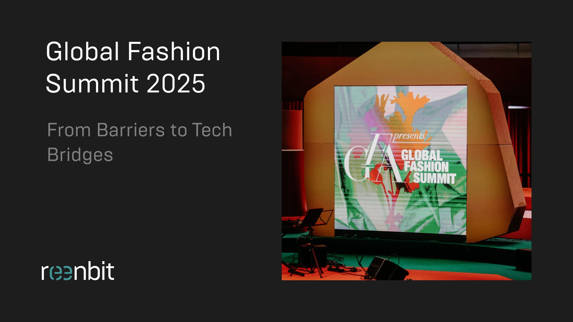 Global Fashion Summit 2025: From Barriers to Tech Bridges | Reenbit