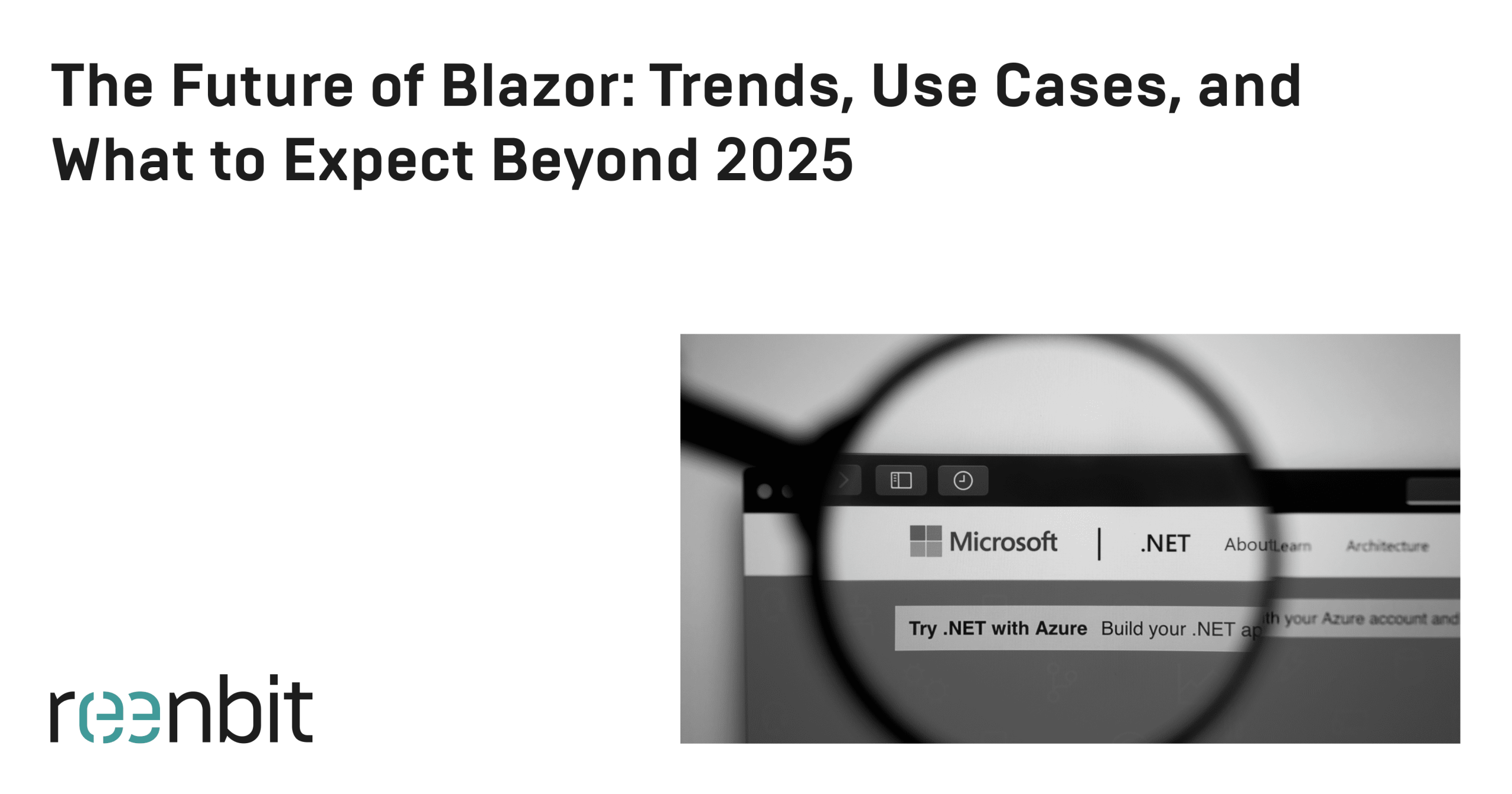 The Future of Blazor: Trends, Use Cases, and What to Expect Beyond 2025 ...