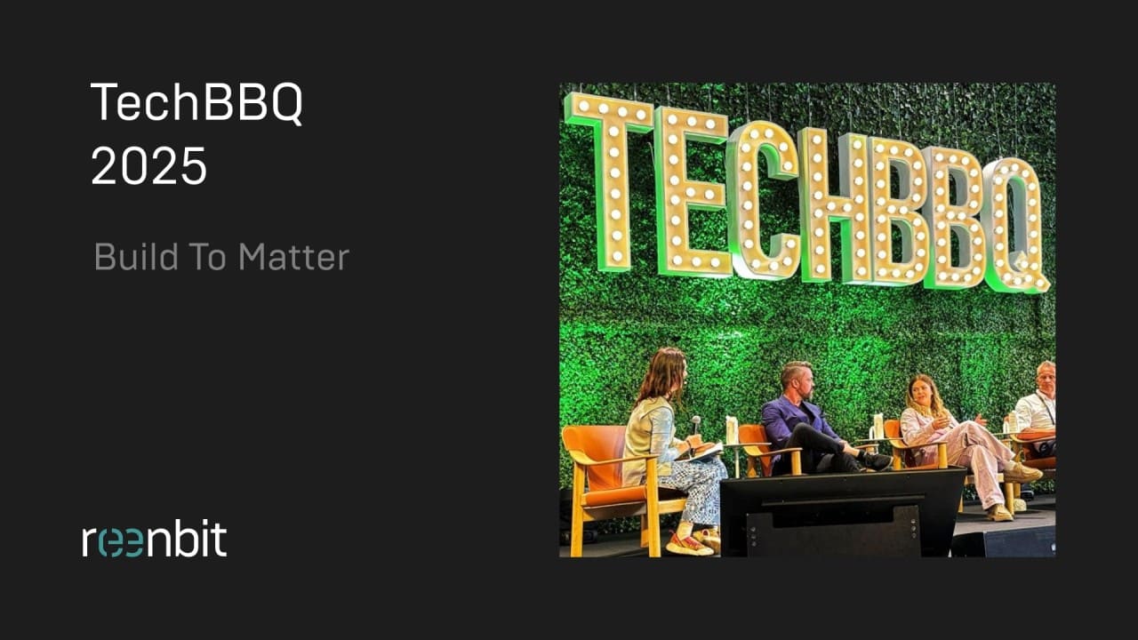 TechBBQ 2025: Build to Matter | Reenbit