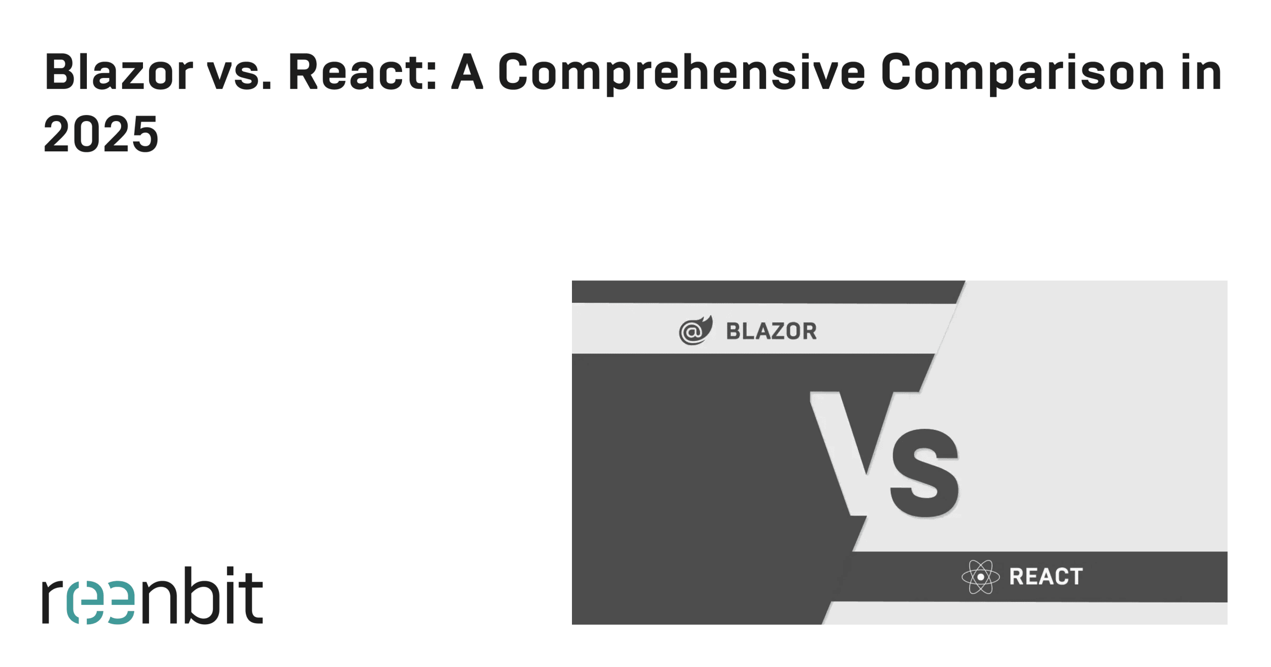 Blazor vs. React: A Comprehensive Comparison in 2025 | Reenbit